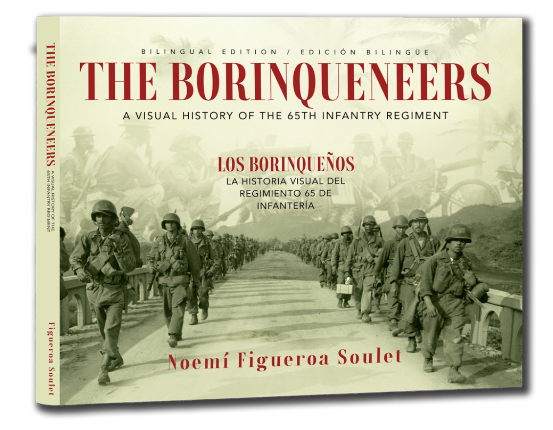 Los Borinqueños, la historia visual del Regimiento 65 de Infantería ...
